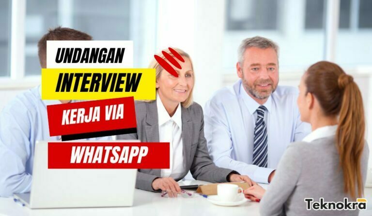 Contoh Undangan Interview Via WA – Teknokra.com